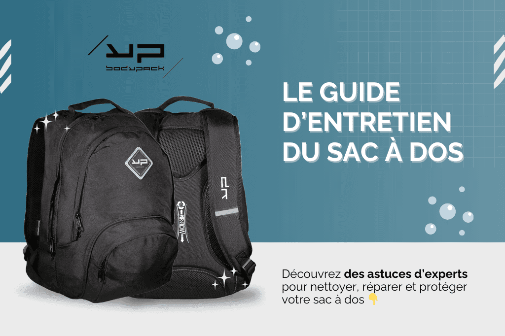 Le guide ultime d’entretien de votre sac à dos - Bodypack